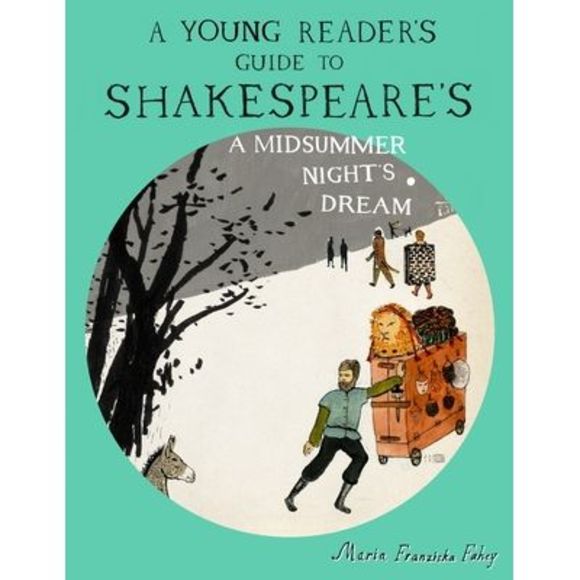 Maria Franziska Fahey | Other | A Young Readers Guide To Shakespeares A ...
